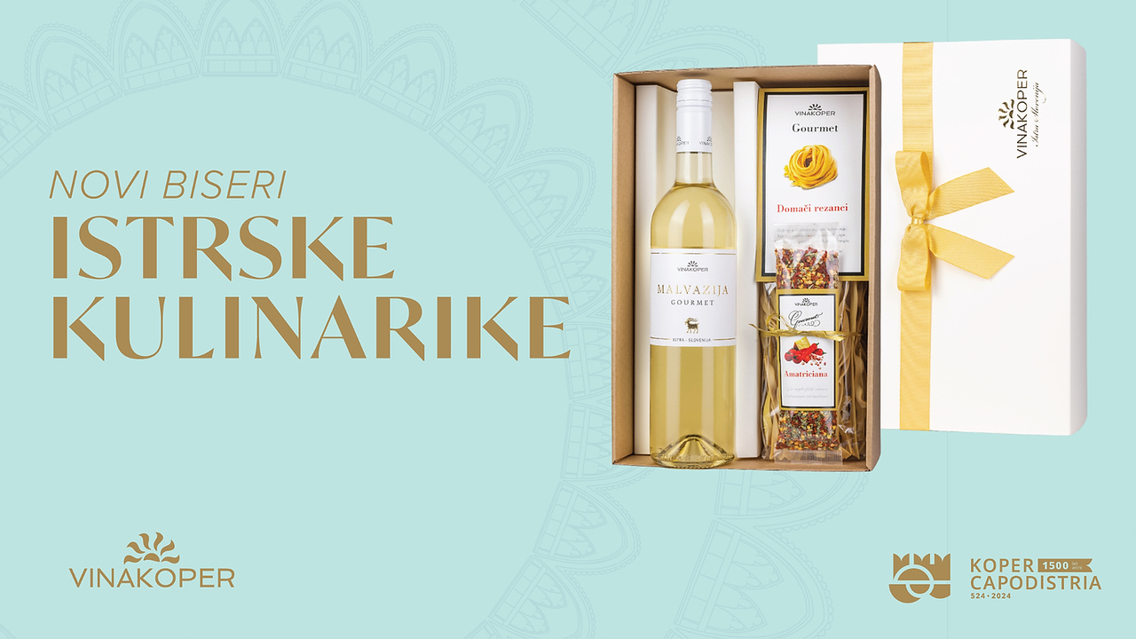 Najboljše darilo: Izbrani biseri Istre iz kleti Vinakoper