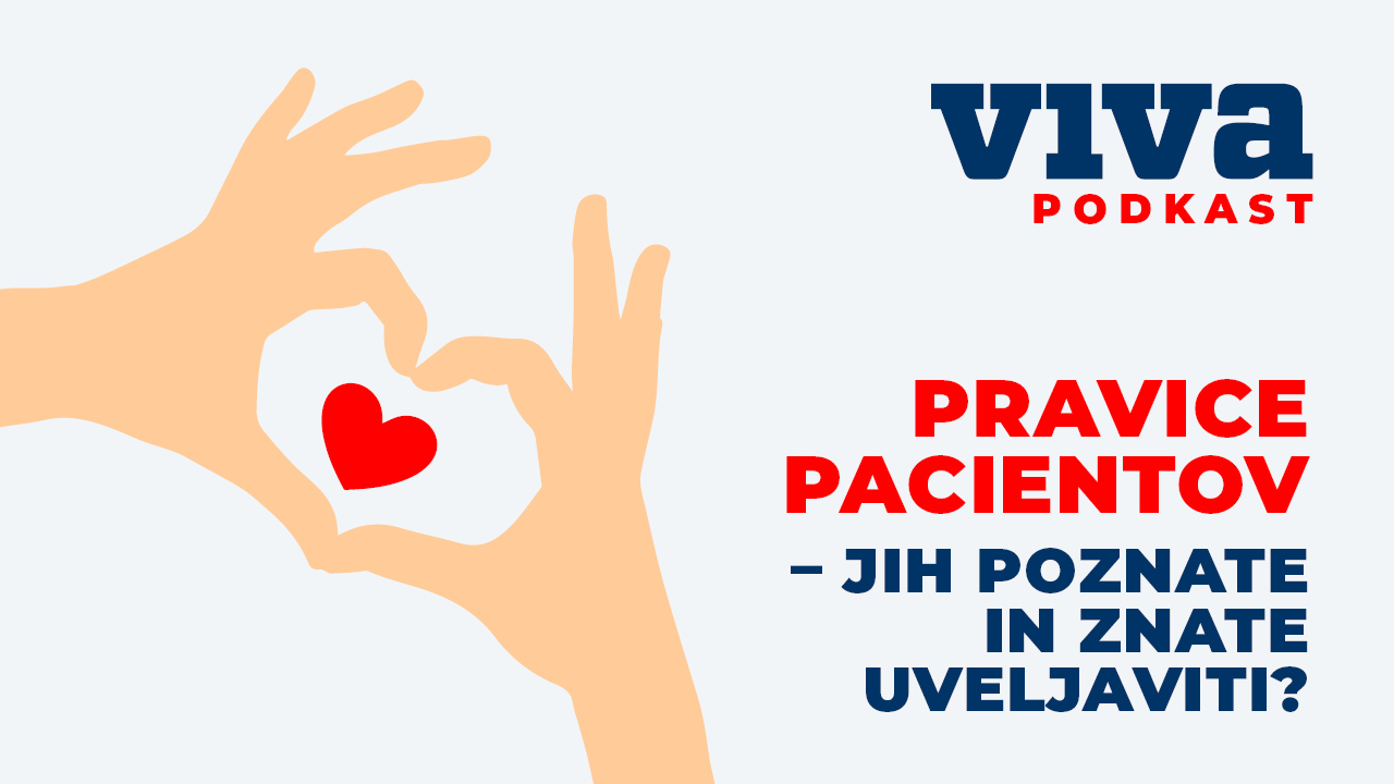 Viva podkast: Pravice pacientov – jih poznate?